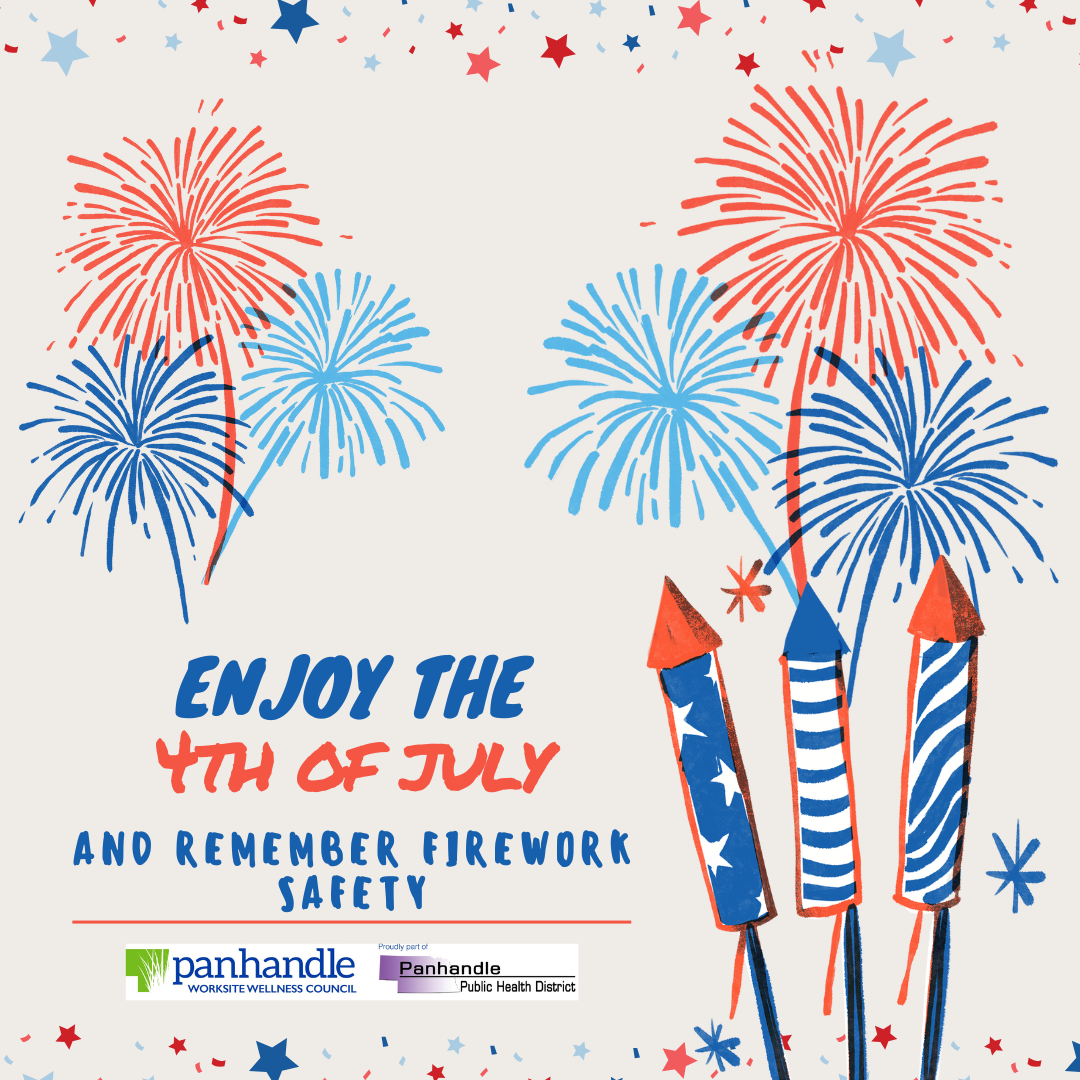 Panhandle Public Health District Encourages Firework Safety this 4th of ...